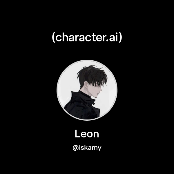 Chat with Leon | character.ai | AI Chat, Reimagined–Your Words. Your World.
