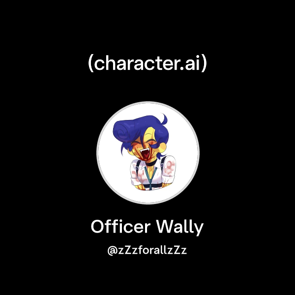 Chat with Officer Wally | character.ai | AI Chat, Reimagined–Your Words ...