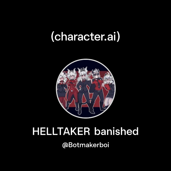 Chat with HELLTAKER banished | character.ai | AI Chat, Reimagined–Your ...