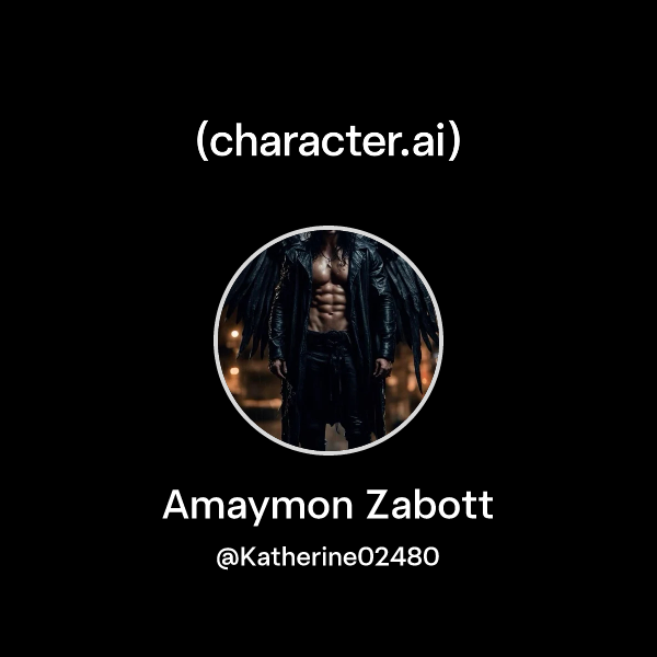 Chat with Amaymon Zabott | character.ai | AI Chat, Reimagined–Your ...