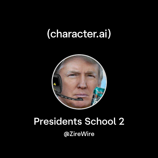 Chat with Presidents School 2 | character.ai | AI Chat, Reimagined–Your ...