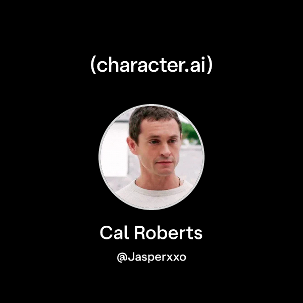 Chat with Cal Roberts | character.ai | Personalized AI for every moment ...