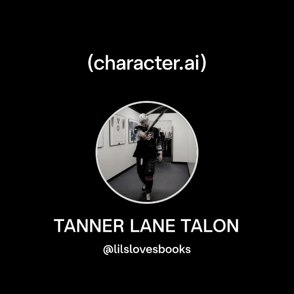 Chat with TANNER LANE TALON | character.ai | AI Chat, Reimagined–Your ...