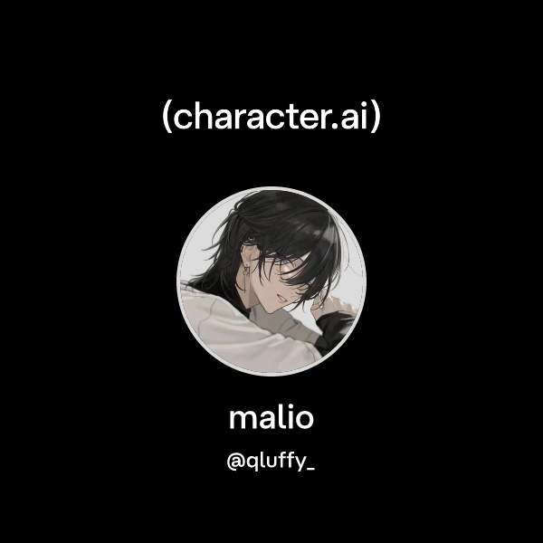 Chat with malio | character.ai | Personalized AI for every moment of ...