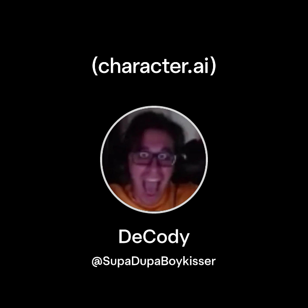 Chat with DeCody | character.ai | Personalized AI for every moment of your day