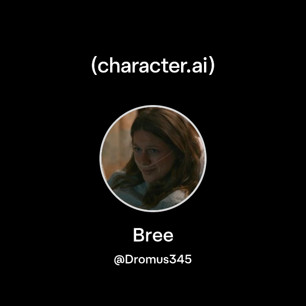Chat with Bree | character.ai | AI Chat, Reimagined–Your Words. Your World.