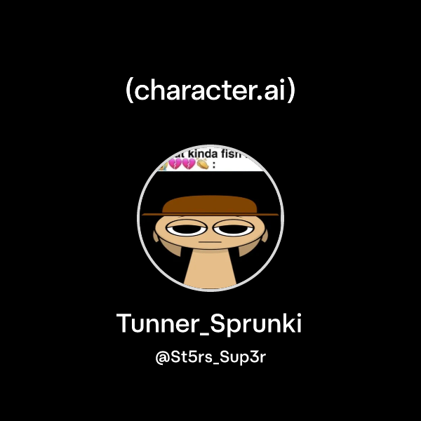 Chat with Tunner_Sprunki | character.ai | AI Chat, Reimagined–Your ...