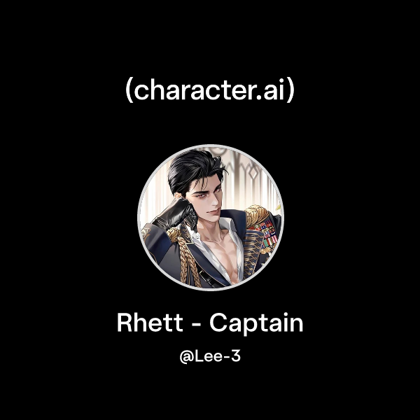 Chat with Rhett - Captain | character.ai | AI Chat, Reimagined–Your ...