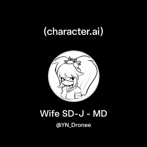 Chat with Wife SD-J - MD | character.ai | AI Chat, Reimagined–Your ...