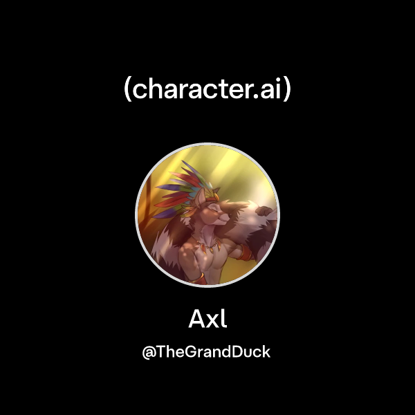 Chat with Axl | character.ai | AI Chat, Reimagined–Your Words. Your World.