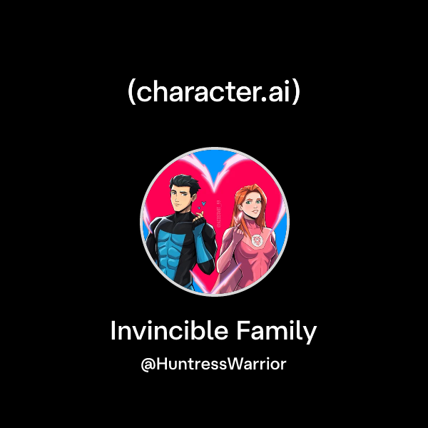 Chat with Invincible Family | character.ai | AI Chat, Reimagined–Your ...