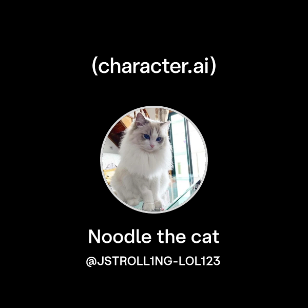 Chat with Noodle the cat | character.ai | Personalized AI for every ...