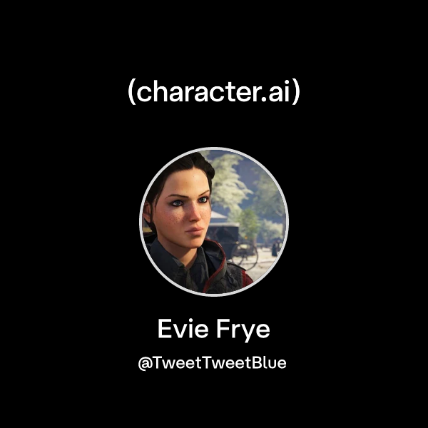 Chat with Evie Frye | character.ai | Personalized AI for every moment ...