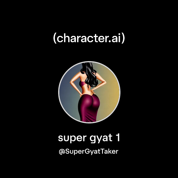 Chat with super gyat 1 | character.ai | AI Chat, Reimagined–Your Words ...