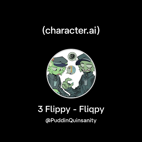Chat with 3 Flippy - Fliqpy | character.ai | Personalized AI for every ...