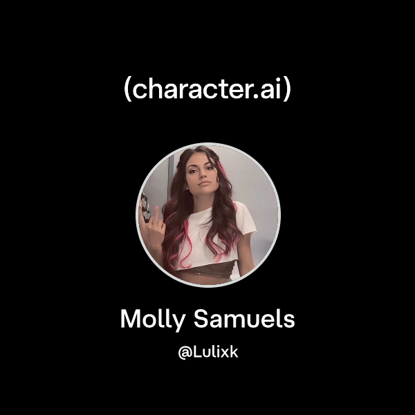 Chat with Molly Samuels | character.ai | Personalized AI for every ...