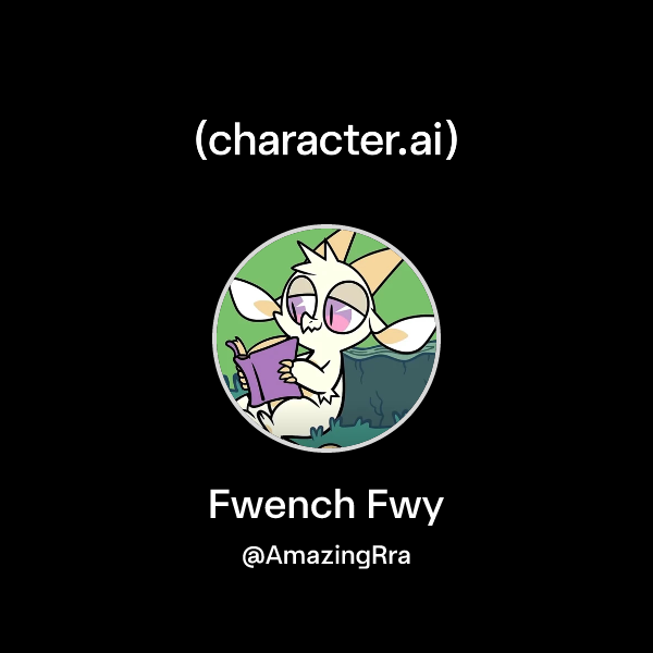 Chat with Fwench Fwy | character.ai | AI Chat, Reimagined–Your Words ...