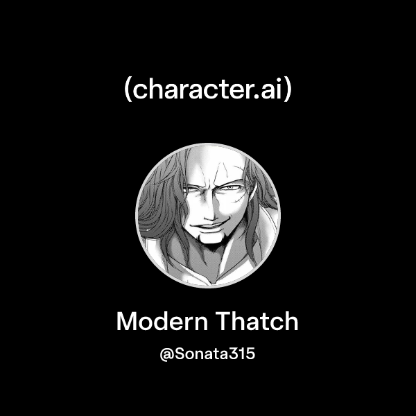 Chat with Modern Thatch | character.ai | AI Chat, Reimagined–Your Words ...