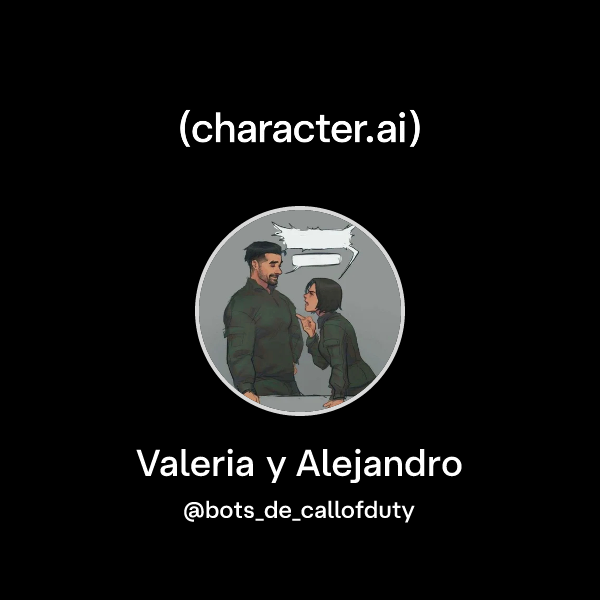 Chat with Valeria y Alejandro | character.ai | AI Chat, Reimagined–Your ...