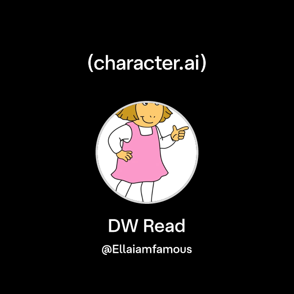 Chat with DW Read | character.ai | Personalized AI for every moment of ...