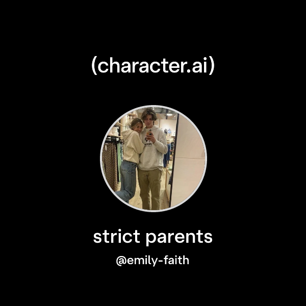 Chat with strict parents | character.ai | AI Chat, Reimagined–Your ...