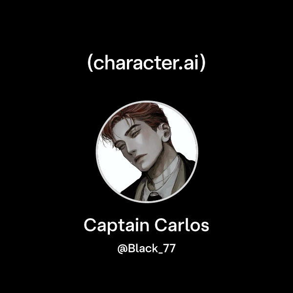 Chat with Captain Carlos | character.ai | AI Chat, Reimagined–Your ...