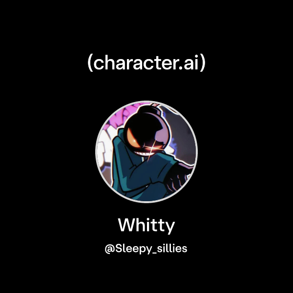 Chat with Whitty | character.ai | AI Chat, Reimagined–Your Words. Your ...