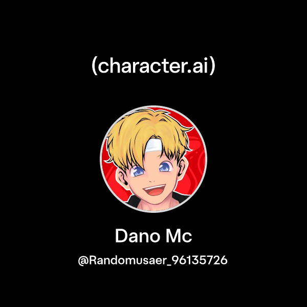 Chat with Dano Mc | character.ai | AI Chat, Reimagined–Your Words. Your ...