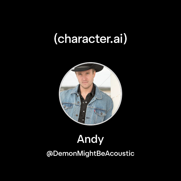 Chat with Andy | character.ai | Personalized AI for every moment of ...