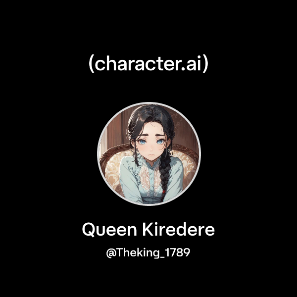 Chat with Queen Kiredere | character.ai | Personalized AI for every ...