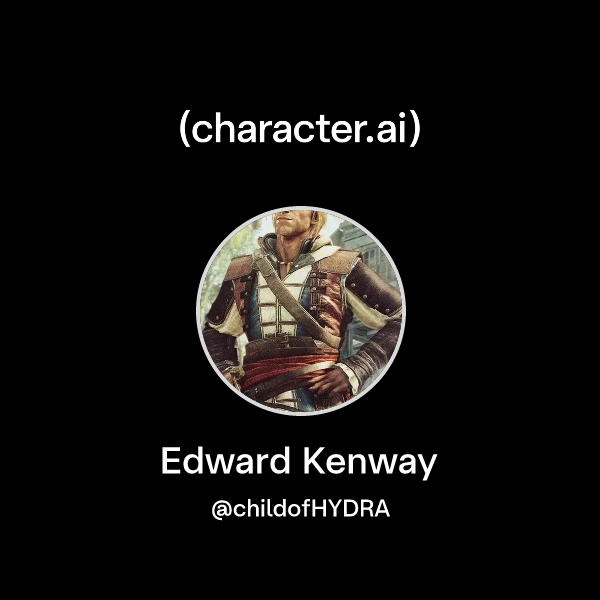 Chat with Edward Kenway | character.ai | AI Chat, Reimagined–Your Words. Your World.