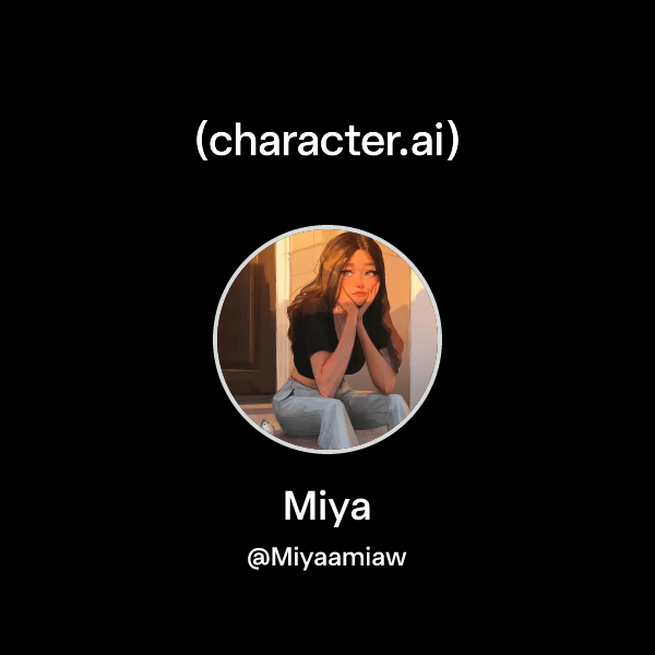 Chat with Miya | character.ai | Personalized AI for every moment of ...