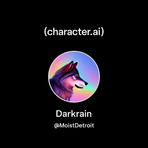 Chat with Darkrain | character.ai | Personalized AI for every moment of your day