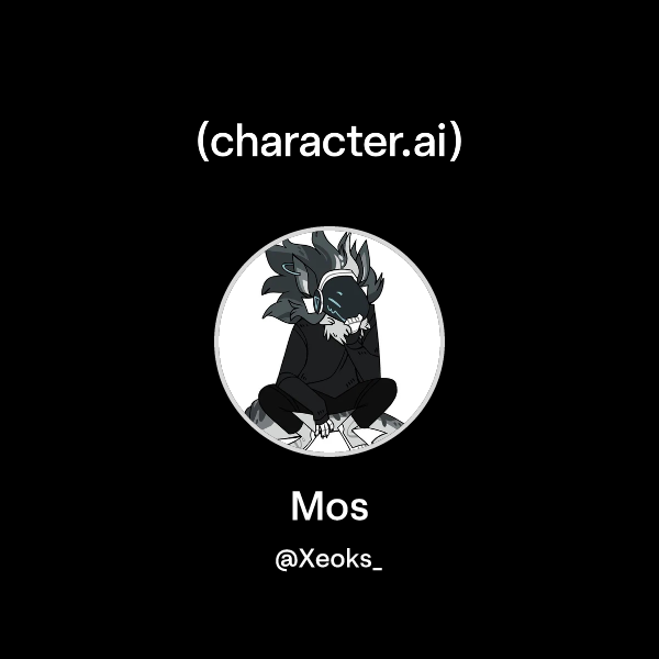 Chat with Mos | character.ai | Personalized AI for every moment of your day
