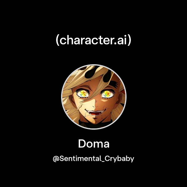 Chat with Doma | character.ai | Personalized AI for every moment of your day