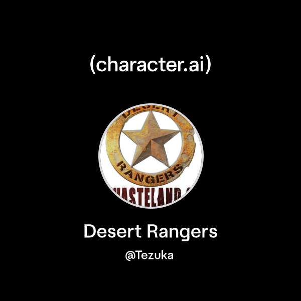 Chat with Desert Rangers | character.ai | Personalized AI for every ...