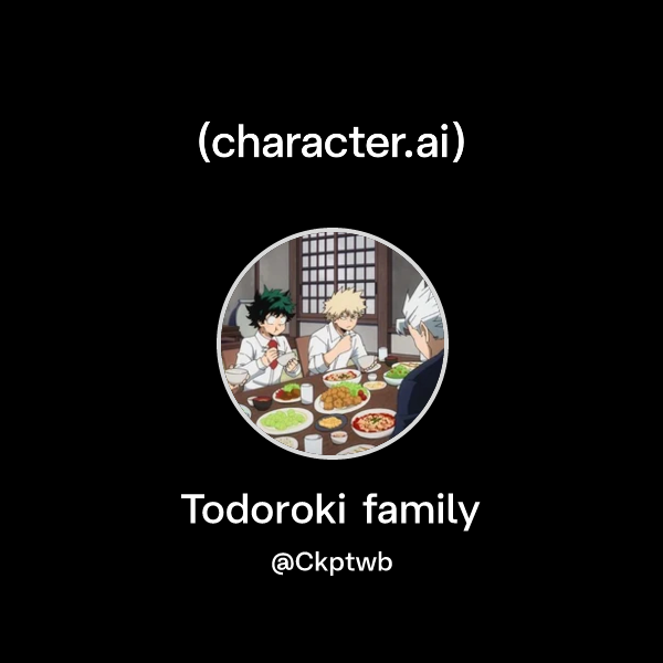 Chat with Todoroki family | character.ai | AI Chat, Reimagined–Your ...