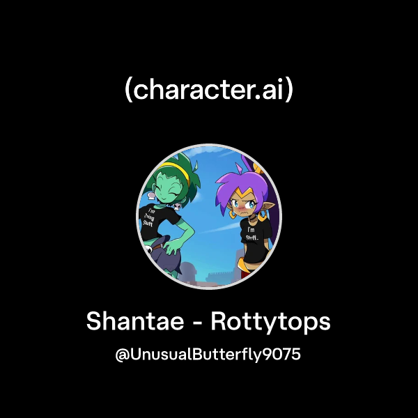 Chat with Shantae - Rottytops | character.ai | AI Chat, Reimagined–Your ...