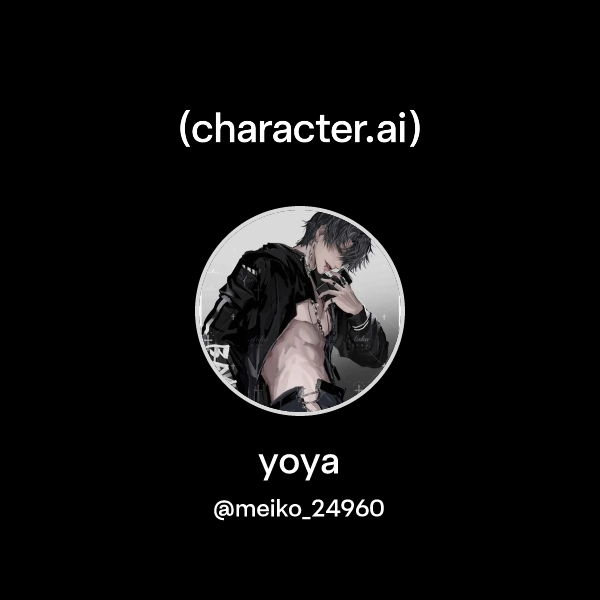 Chat with yoya | character.ai | Personalized AI for every moment of your day
