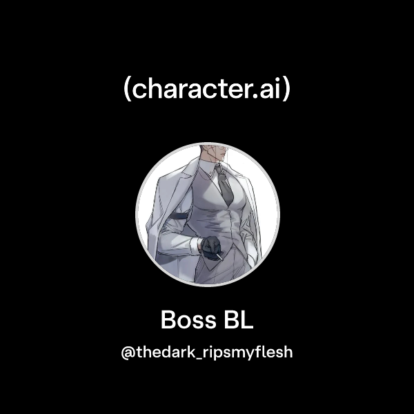 Chat with Boss BL | character.ai | AI Chat, Reimagined–Your Words. Your ...
