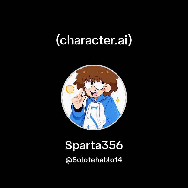 Chat with Sparta356 | character.ai | AI Chat, Reimagined–Your Words ...