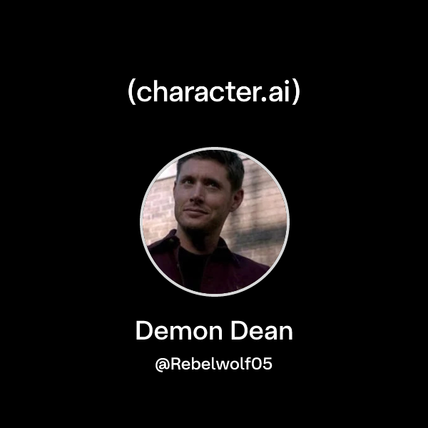 Chat with Demon Dean | character.ai | AI Chat, Reimagined–Your Words ...
