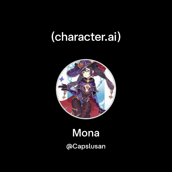 Chat with Mona | character.ai | AI Chat, Reimagined–Your Words. Your World.