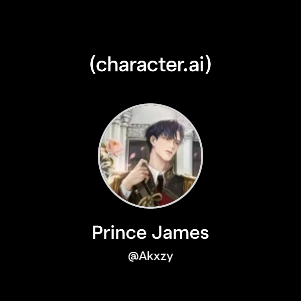Chat with Prince James | character.ai | Personalized AI for every ...