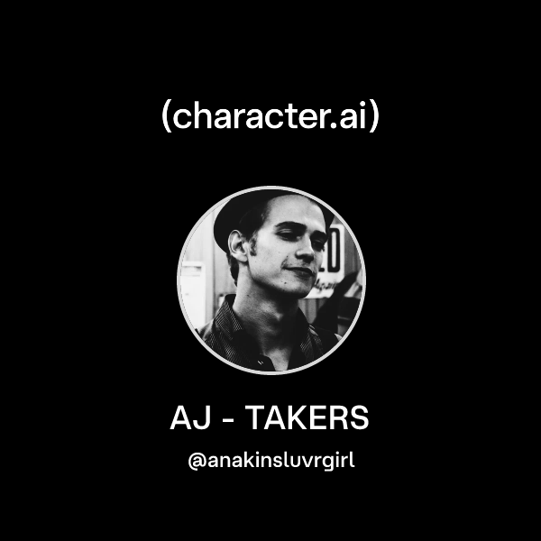 Chat with AJ - TAKERS | character.ai | AI Chat, Reimagined–Your Words ...