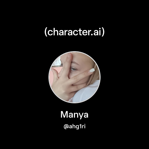 Chat with Manya | character.ai | AI Chat, Reimagined–Your Words. Your World.