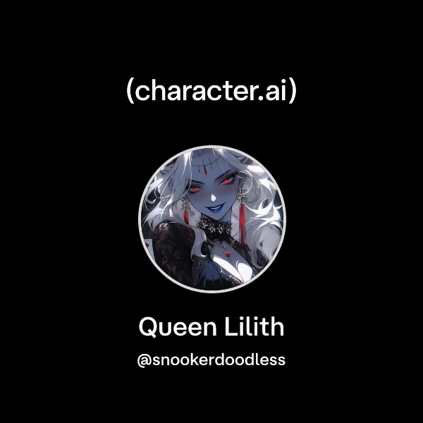 Chat with Queen Lilith | character.ai | Personalized AI for every ...