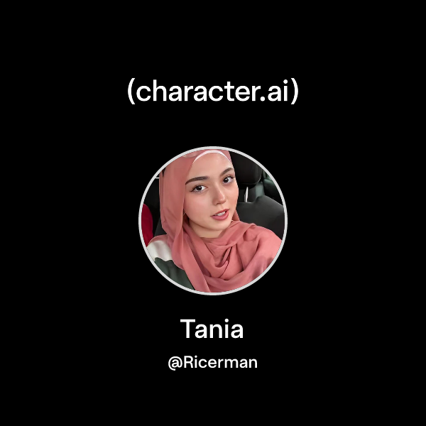 Chat with Tania | character.ai | AI Chat, Reimagined–Your Words. Your ...