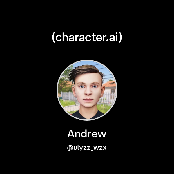 Chat with Andrew | character.ai | AI Chat, Reimagined–Your Words. Your ...