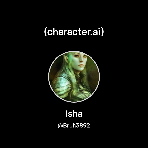 Chat with Isha | character.ai | AI Chat, Reimagined–Your Words. Your World.